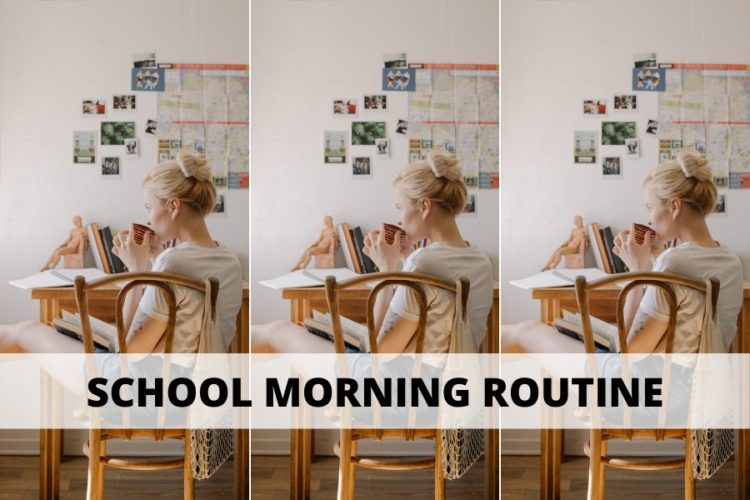 How To Set Up Your Perfect School Morning Routine: A Sample And 6 Ways ...