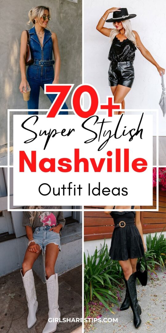 What To Wear In Nashville 70 Cute Nashville Outfit Ideas For The