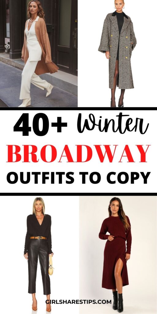 What To Wear To A Broadway Show In Winter: 40+ Chic Outfit Ideas, Dress ...