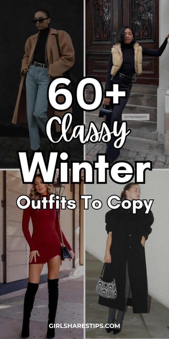 60+ Classy Winter Outfits [2025] For A Cozy Chic Winter Look - Girl ...