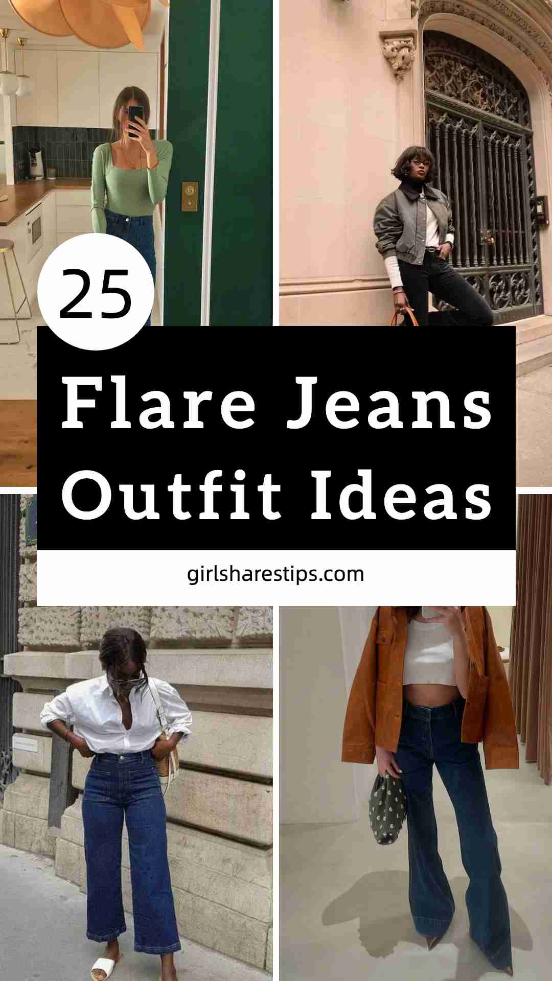 25+ Stylish Flare Jeans Outfit Ideas for Every Season - Girl Shares Tips