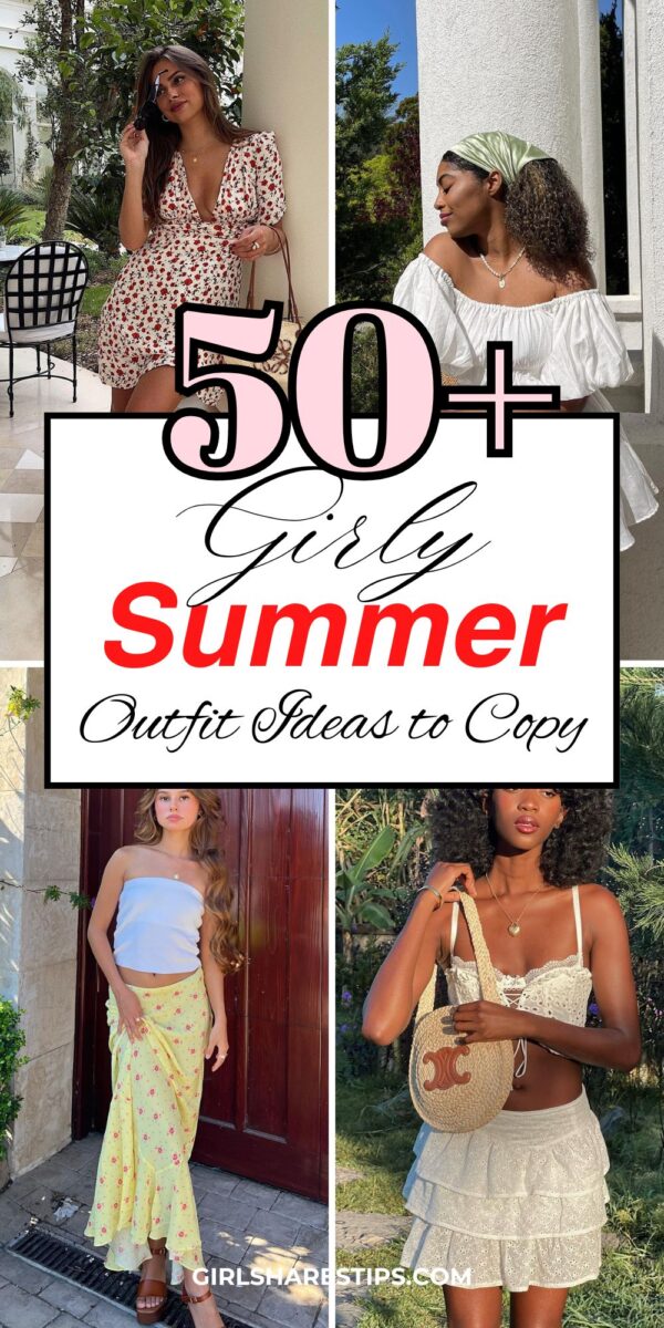 50+ Girly Summer Outfits to Embrace Your Feminine Flair | Summer ...