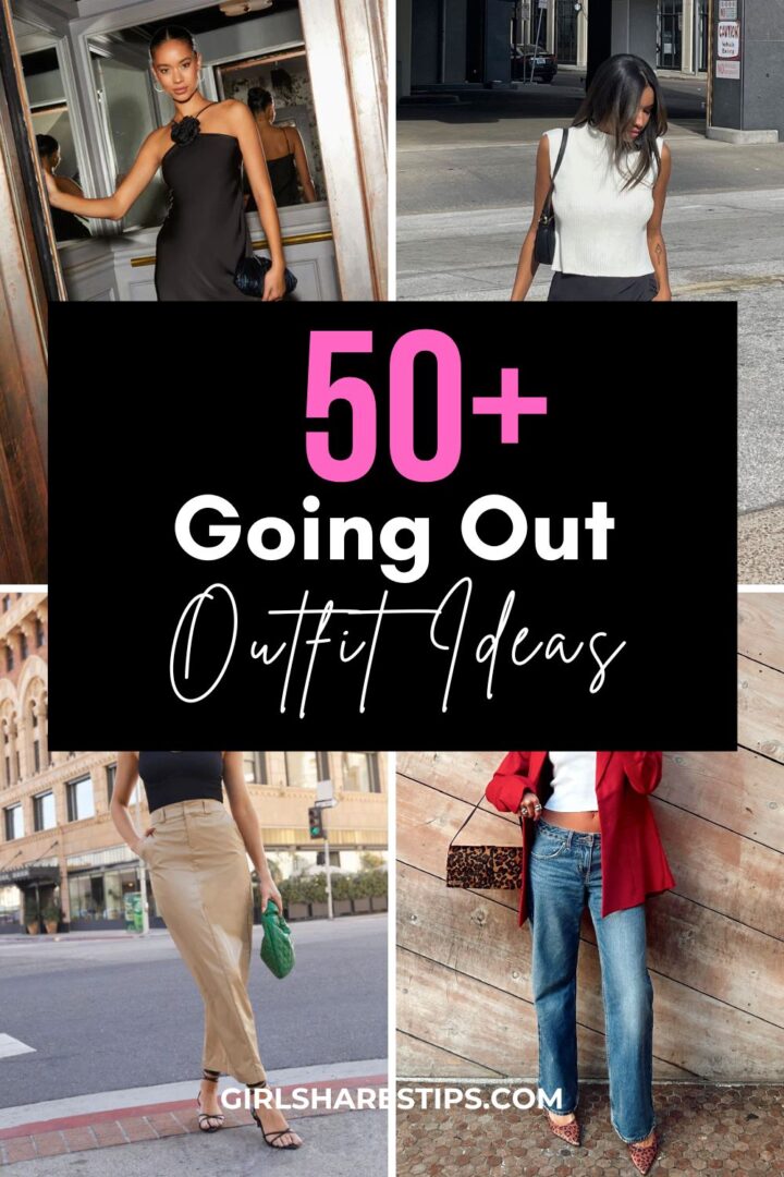 50+ Stylish Going Out Outfit Ideas For Every Occasion (Casual & Dressy ...
