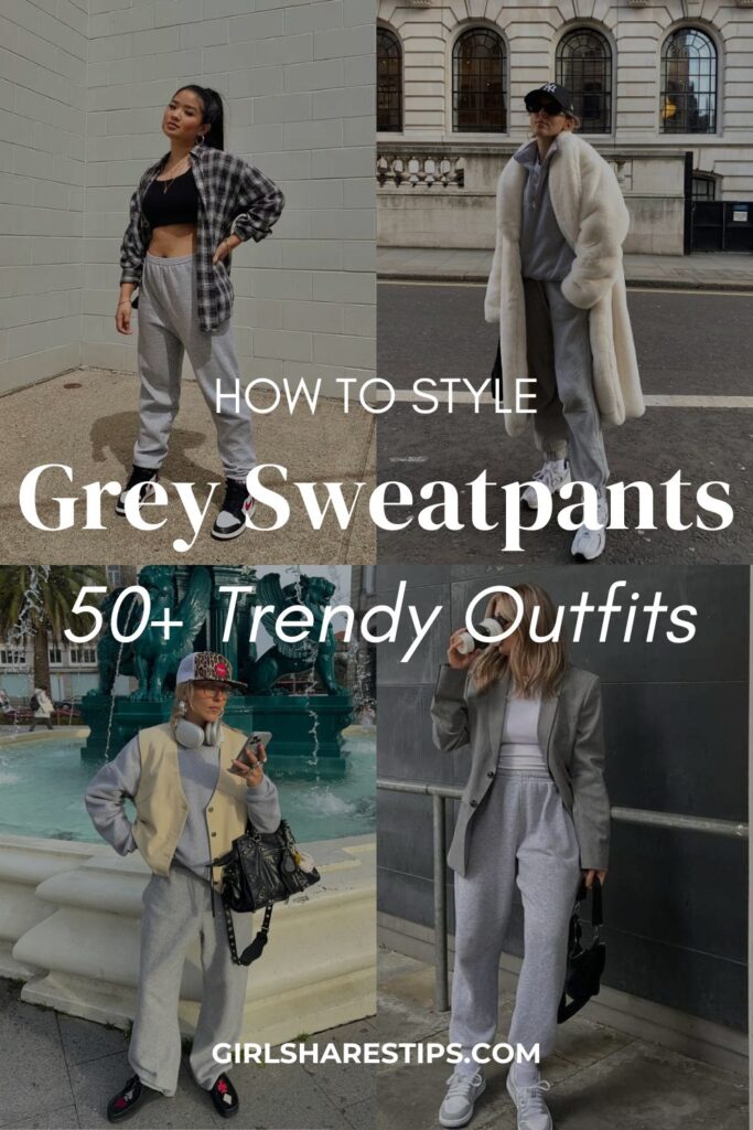 50 Trendy Grey Sweatpants Outfit Ideas For A Perfect Athleisure Look Girl Shares Tips