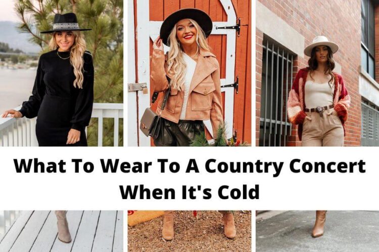 What To Wear To A Country Concert When It's Cold [2023]: 30+ Best ...