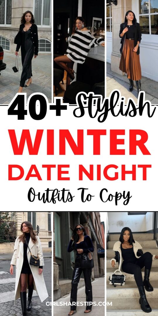 40+ Best Winter Date Night Outfits To Be Cozy And Stylish - Girl Shares ...
